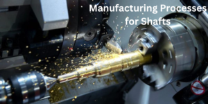 What is a Shaft | Types, Uses and Benefits